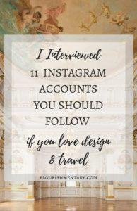 My Interviews With 11 Must-Follow Instagram Accounts - Flourishmentary