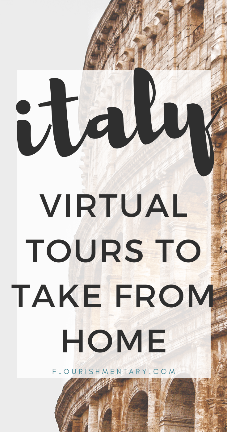 9 Magical Virtual Tours Of Italy To Keep You Exploring From Home