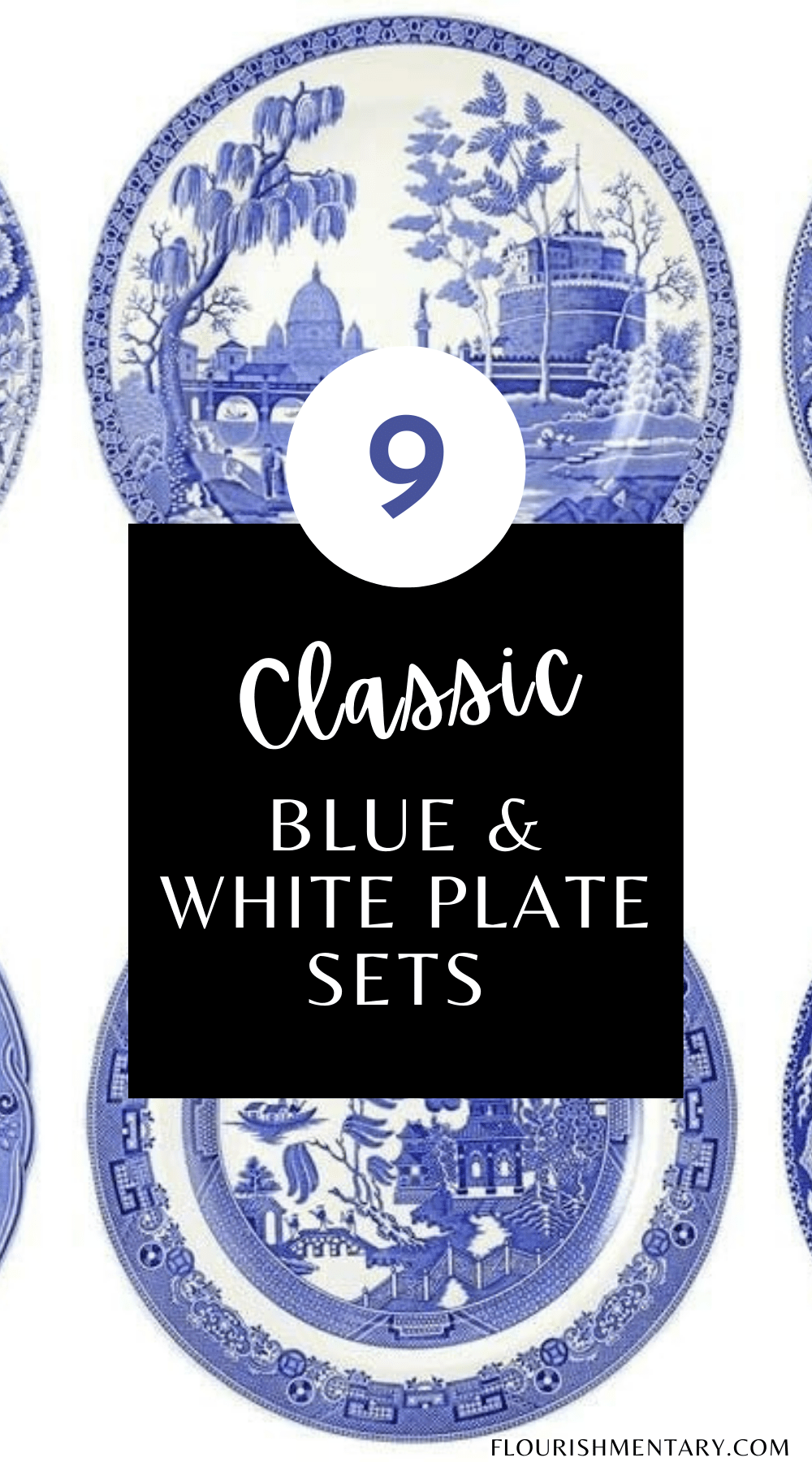 Blue and White Plates - Flourishmentary