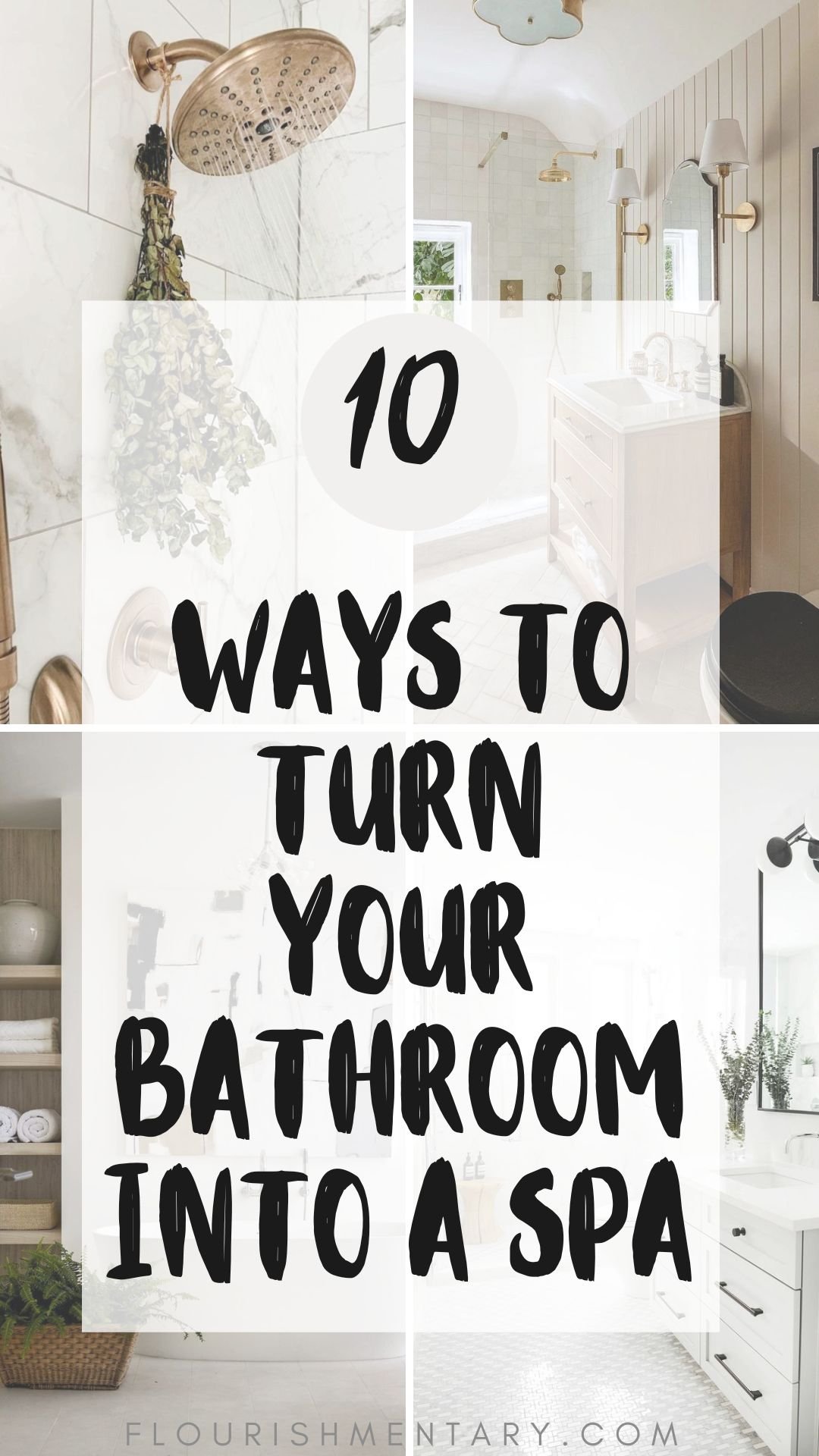 How to Turn Your Bathroom Into A Home Spa In 10 Easy Steps ...