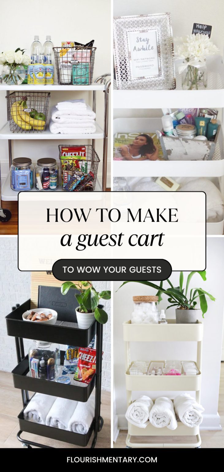 How to Wow Your Guests with a Guest Room Cart - Flourishmentary